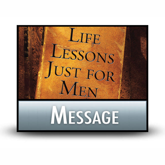 Life Lessons Just for Men message – Insight for Living India ...
